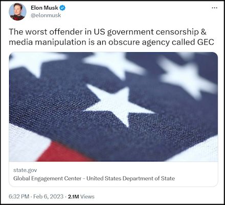 February 6, 2023 - Elon Musk identifies the State Dept as the origin ...